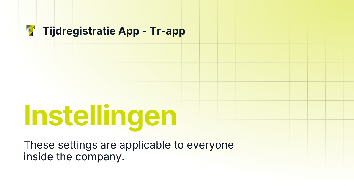 Instellingen | Tijdregistratie App - Tr-app