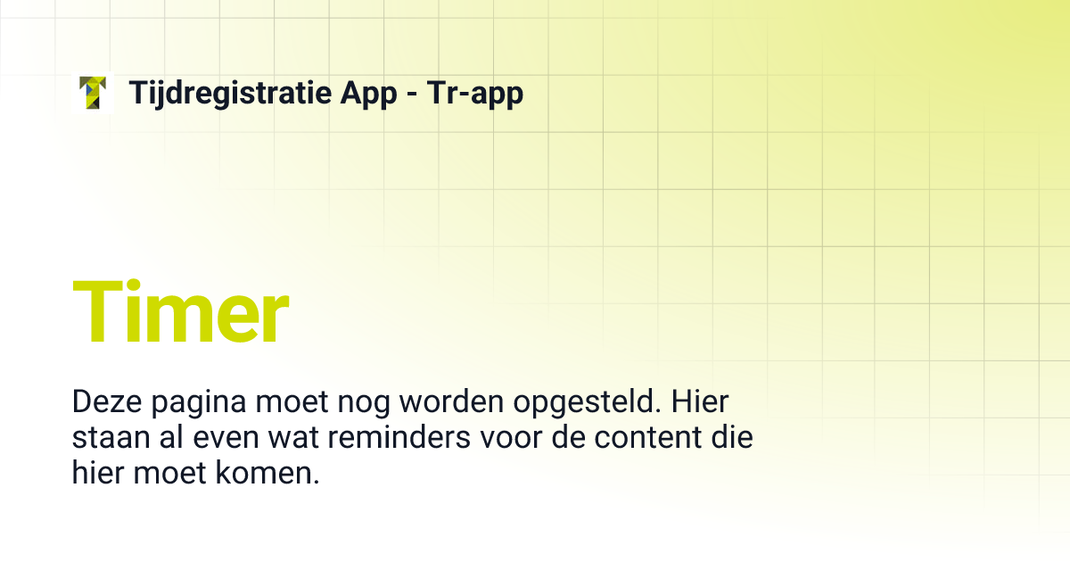 Timer | Tijdregistratie App - Tr-app